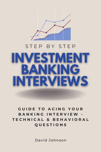Investment Banking Interviews Step by Step – TagVault Publishing